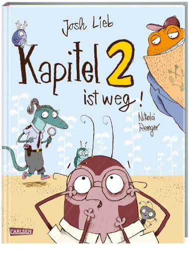 Kapitel 2 ist weg ~ Josh Lieb [Rezension] - Claudis Gedankenwelt