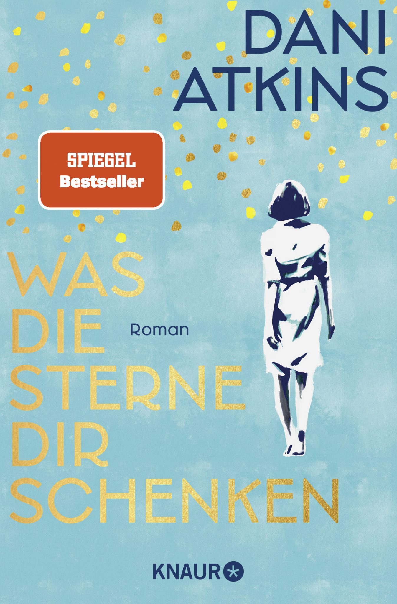 Was die Sterne dir schenken ~ Dani Atkins [Rezension] - Claudis ...