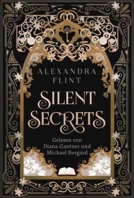Silent Secrets - Mondia-Dilogie 1 ~ Alexandra Flint [Rezension] - Claudis Gedankenwelt